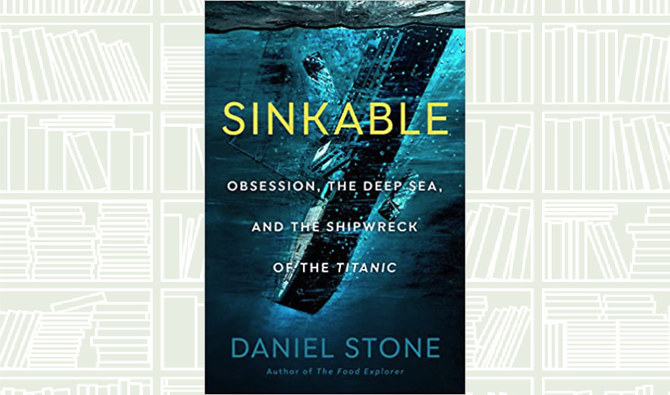 What We Are Reading Today: Sinkable | Arab News